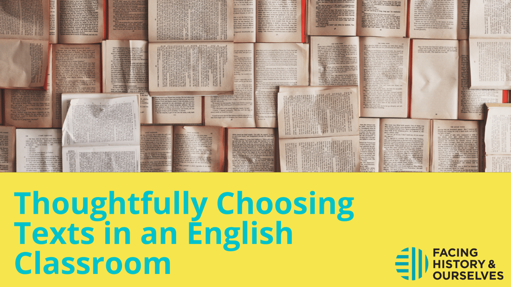 Thoughtfully Choosing Texts in an English Classroom